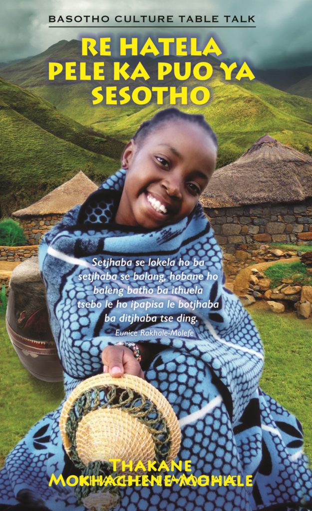 RE HATELA PELE KA PUO YA SESOTHO – Basotho Culture Table Talk – Book ...